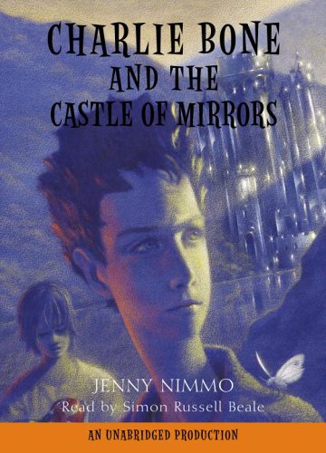 Charlie Bone and the Castle of Mirrors: The Children of the Red King ...