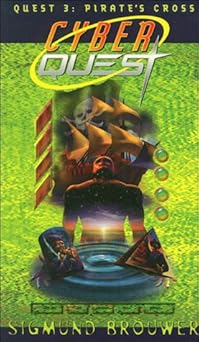 Amazon.com: Pirate's Cross (Cyberquest): 9780849940361: Brouwer, Sigmund: Books