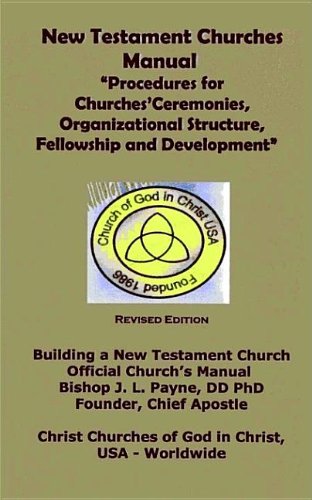 New Testament Churches Manual: Procedures for Churches' Ceremonies ...
