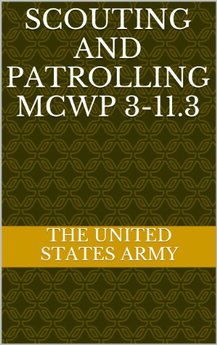 Amazon.com: Scouting and Patrolling MCWP 3-11.3 eBook : The United ...