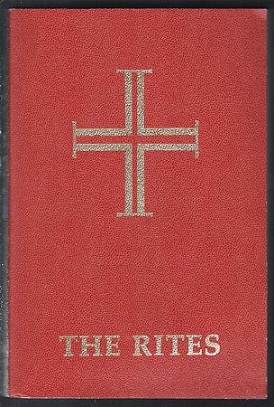 The Rites of the Catholic Church as Revised by the Second Vatican ...