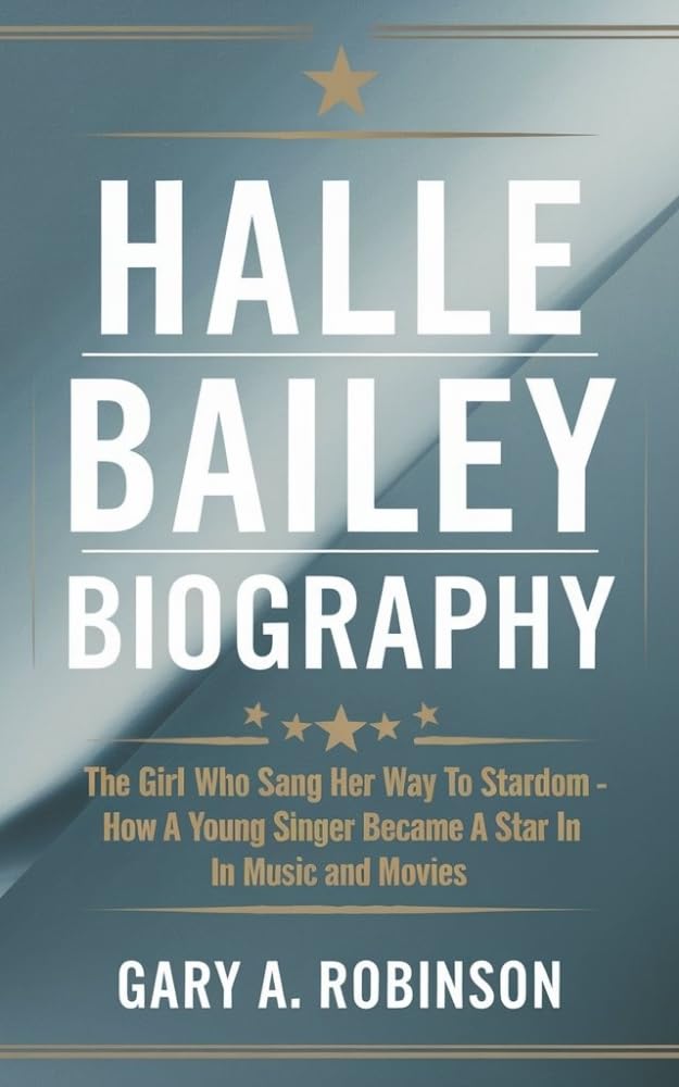 Amazon.com: HALLE BAILEY BIOGRAPHY: The Girl Who Sang Her Way to ...
