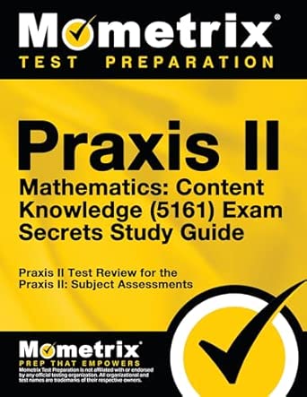 Amazon.com: Praxis II Mathematics: Content Knowledge (5161) Exam ...