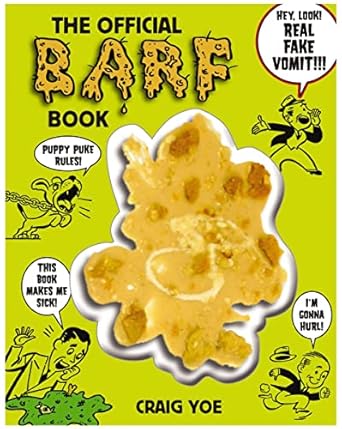 The Official Barf Book: A Gross Compendium of All Things Vomit: Amazon ...