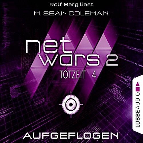 Gefahr: Netwars 2 - Totzeit 1 (Hörbuch-Download): M. Sean Coleman, Rolf ...