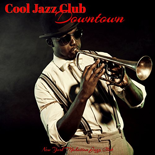Amazon MusicでCool Jazz Music ClubのCool Jazz Club Downtown – New York ...
