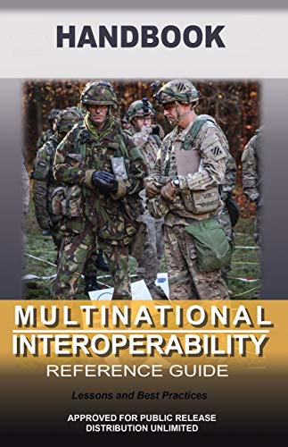 Multinational interoperability Reference Guide Handbook eBook: United ...