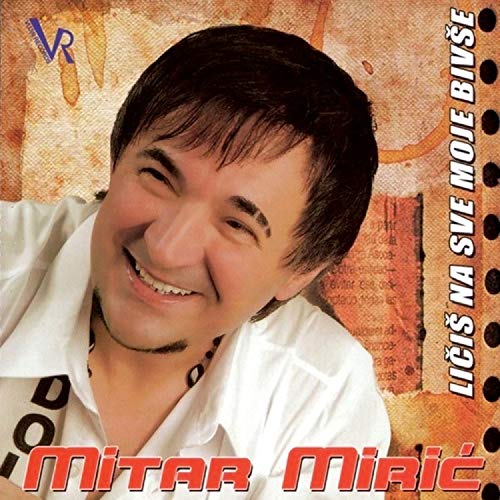 Amazon.com: Licis na sve moje bivse : Mitar Miric: Digital Music