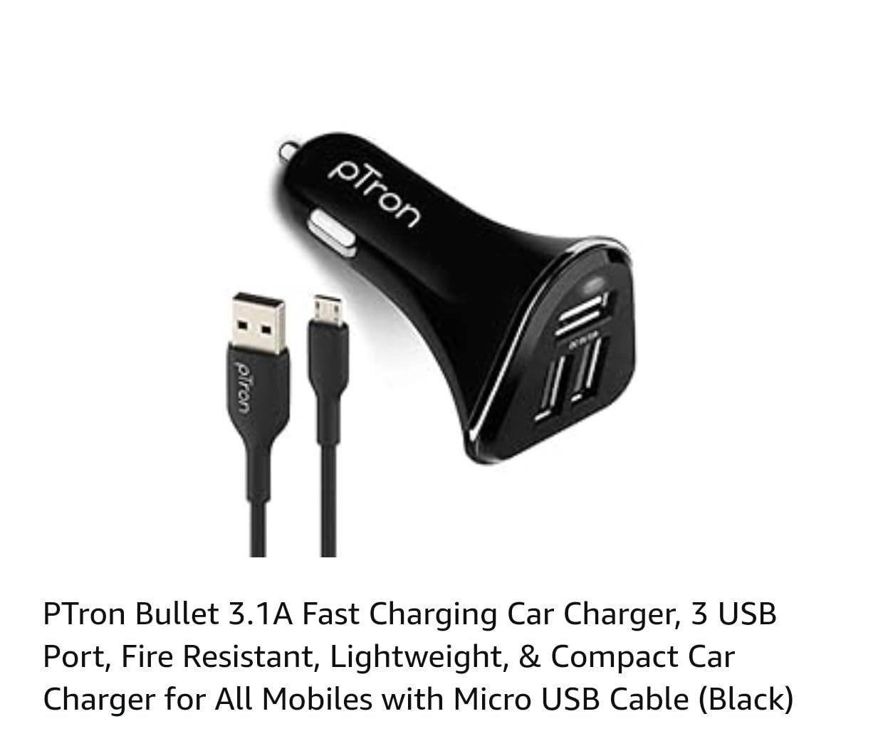 PTron Bullet 3.1A Fast Charging Car Charger, 3 USB Port, Fire Resistant ...