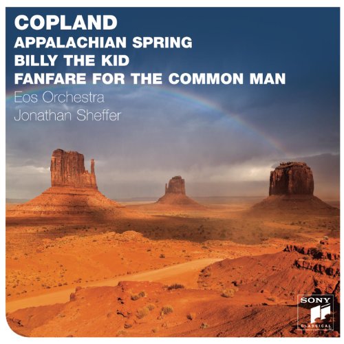 Copland: Appalachian Spring; Billy The Kid; Fanfare For The Common Man ...