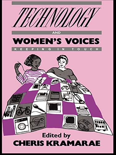 Technology and Women's Voices: Keeping in Touch - Kindle edition by ...