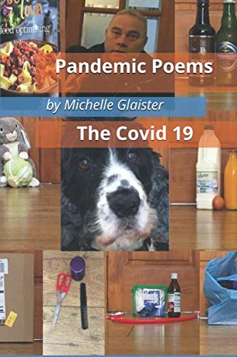 Pandemic Poems The Covid 19: Amazon.co.uk: Glaister, Michelle ...
