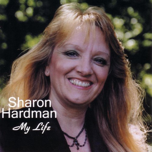 Amazon.com: My Life : Sharon Hardman: Digital Music