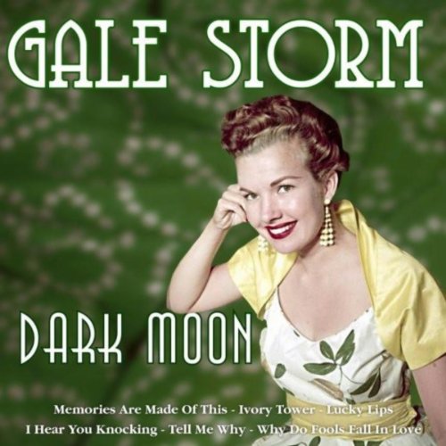 Dark Moon by Gale Storm on Amazon Music - Amazon.co.uk