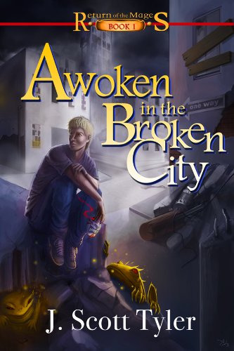 Amazon.com: Awoken in the Broken City (Return of the Mages Book 1 ...