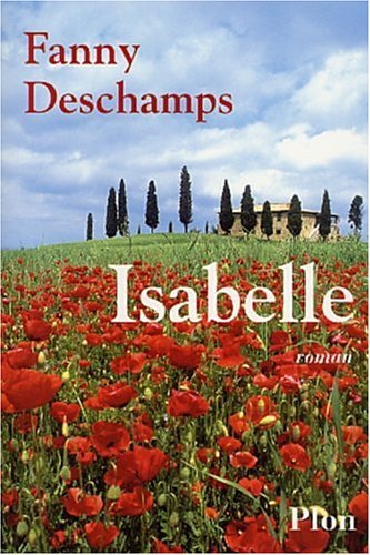Amazon.com: Isabelle: 9782259195744: Deschamps, Fanny: Books