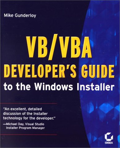 VB/VBA Developer's Guide to the Windows Installer: Gunderloy, Mike: 9780782127454: Amazon.com: Books