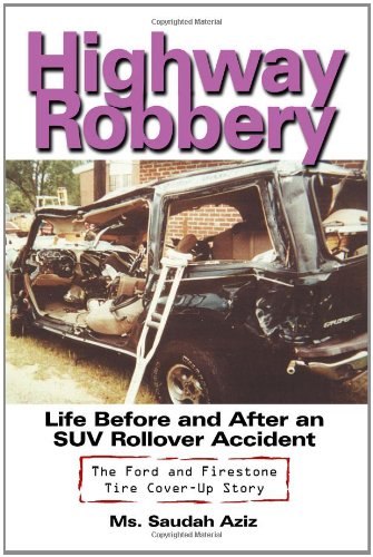 Highway Robbery: Life Before and After an SUV Rollover Accident-The ...