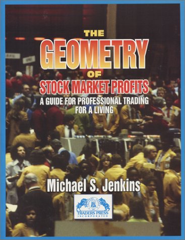 The Geometry of Stock Market Profits: Jenkins, Michael: 9780934380270 ...