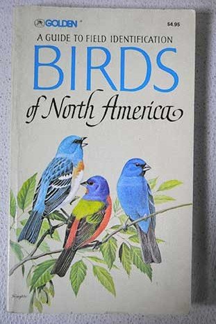 A guide to field identification Birds of North America: Books - Amazon.ca