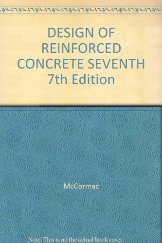 Design of Reinforced Concrete Seventh 7th Edition: McCormac: Amazon.com ...