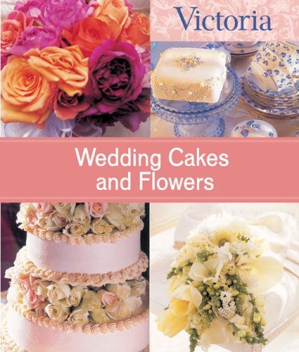Wedding Cakes and Flowers: Hackett, Kathleen, Leopold, Allison Kyle ...