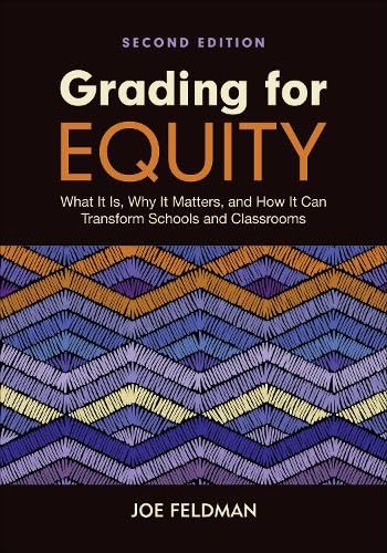 Amazon.it: Grading for Equity: What It Is, Why It Matters, and How It ...