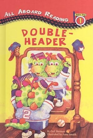 Double-Header (All Aboard Reading: Level 1): Jerry Smath Gail Herman ...