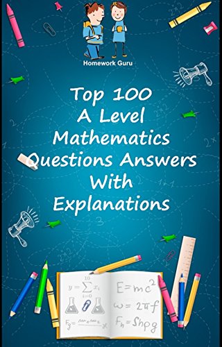 Amazon.com: Top 100 AS and A Level Mathematics Questions: With Answers ...