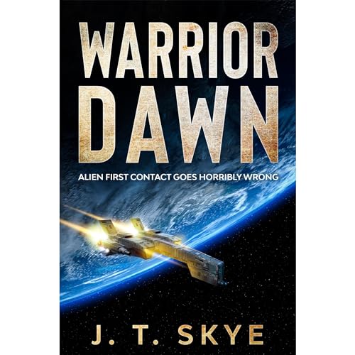 Amazon.com: Warrior Dawn: When alien first contact goes horribly wrong ...