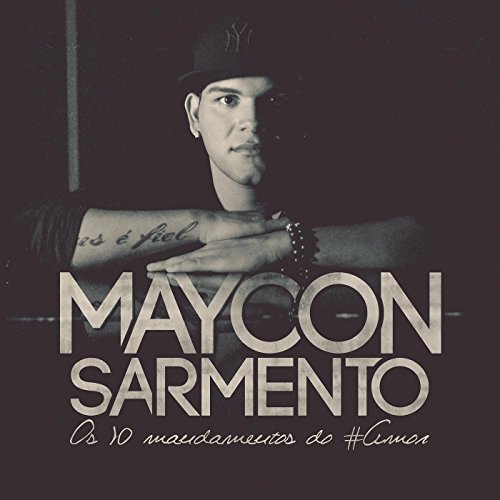 Play Os 10 Mandamentos do Amor by Maycon Sarmento on Amazon Music