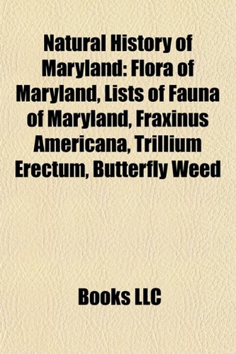 Amazon.in: Buy Natural History of Maryland: Flora of Maryland, Lists of ...
