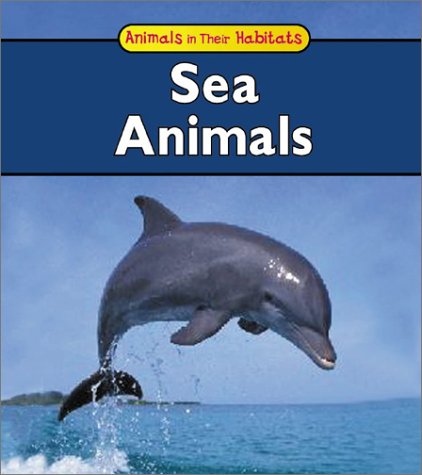 Amazon | Sea Animals (Animals in Their Habitats) | Galko, Francine ...