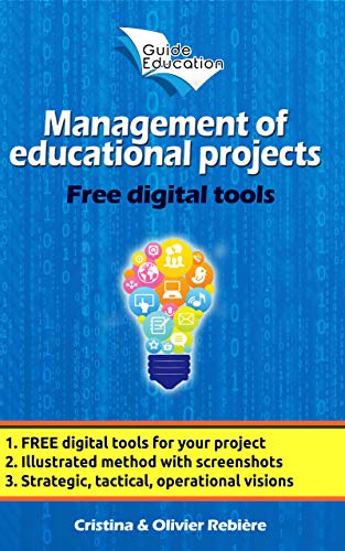 Management of educational projects: Free digital tools to perform and ...
