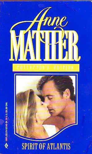 Spirit of Atlantis: Anne Mather: Amazon.com: Books