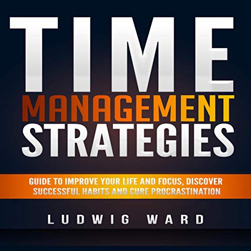 Amazon.com: Time Management Strategies: Guide to Improve Your Life and ...