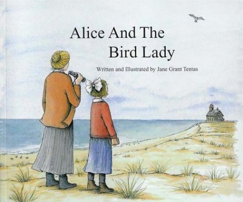 Alice And The Bird Lady: Tentas, Jane Grant: 9780965898362: Amazon.com ...