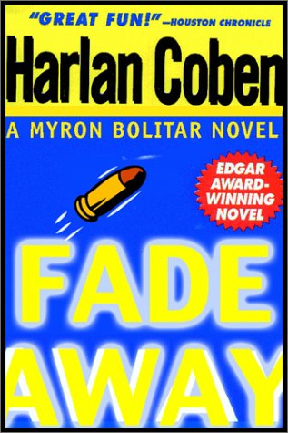 Fade Away: Harlan Coben: 9780736649957: Amazon.com: Books