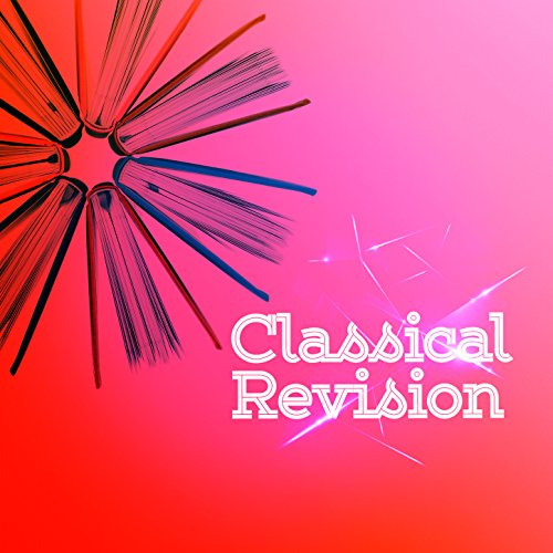 Play Classical Revision by Studying Music and Study Music on Amazon Music