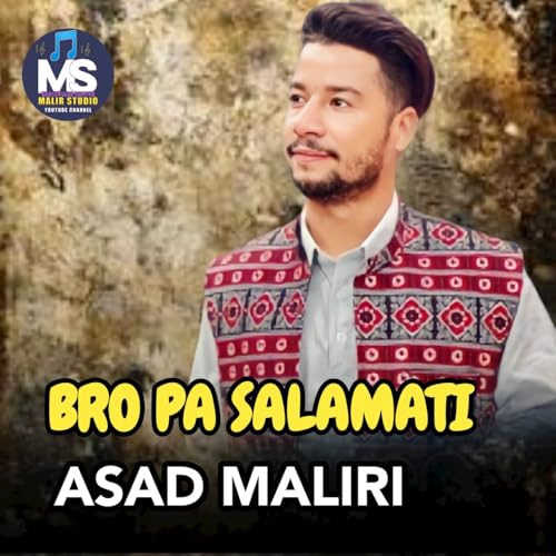 Amazon MusicでAsad MaliriのBro Pa Salamatiを再生する