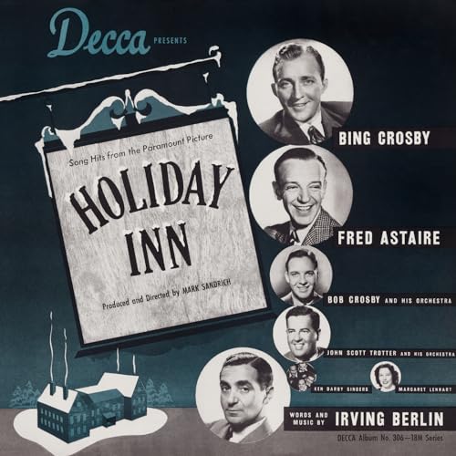 Holiday Inn (Original Motion Picture Soundtrack) by Bing Crosby on ...