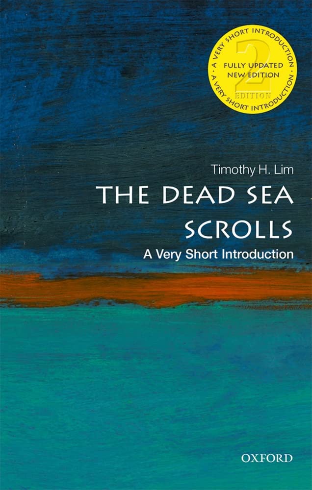 The Dead Sea Scrolls: A Very Short... by Lim, Timothy