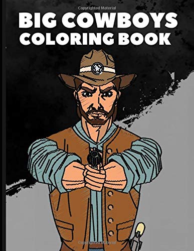 Buy Big Cowboys Coloring Book Cowboys Life Sheriff Life Colouring buy-big-cowboys-coloring-book-cowboys-life-sheriff-life-colouring