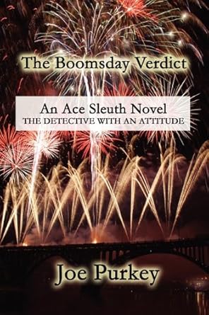 The Boomsday Verdict: An Ace Sleuth Novel- the Detective With an ...