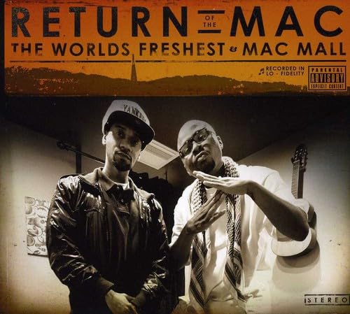 World's Freshest & Mac Mall, Mac Mall, Mac Mall - RETURN OF THE MAC ...