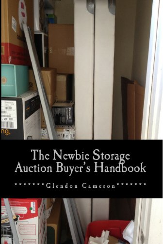 Amazon.com: The New Storage Auctions Buyer's Handbook eBook : Cameron ...