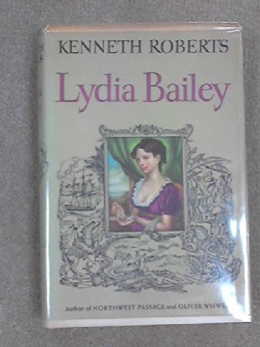 Lydia Bailey: Kenneth Roberts: 9780002214728: Amazon.com: Books