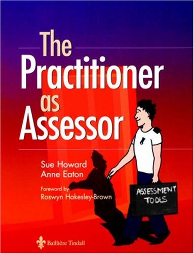 The Practitioner as Assessor: 9780702026607: Medicine & Health Science ...