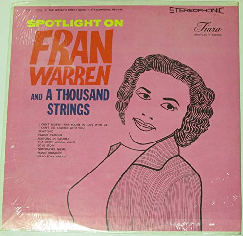 Amazon.com: [LP Record] Spotlight on Fran Warren and A Thousand Strings ...