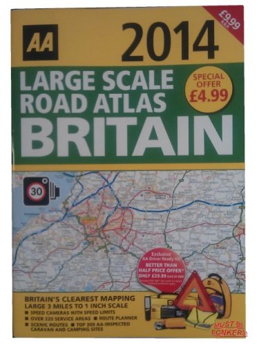 AA Large Scale Road Atlas Britain 2014 - The Newest UK Road Atlas ~ RRP ...